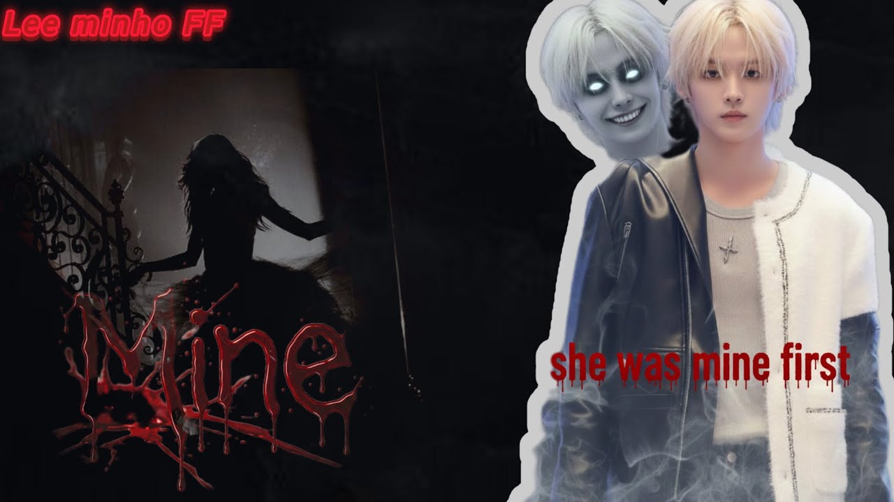 "Mine" "she was mine first" leeminho FF series part 3 - YouTube