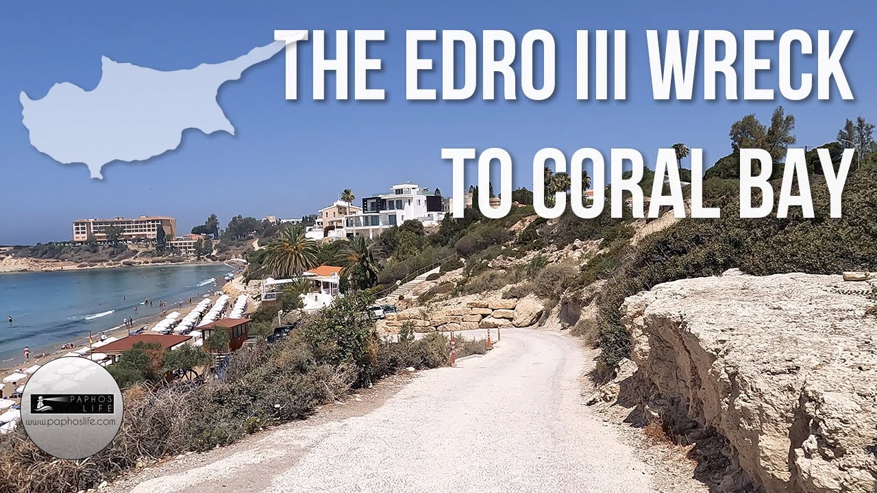 From the Edro III To Coral Bay - YouTube