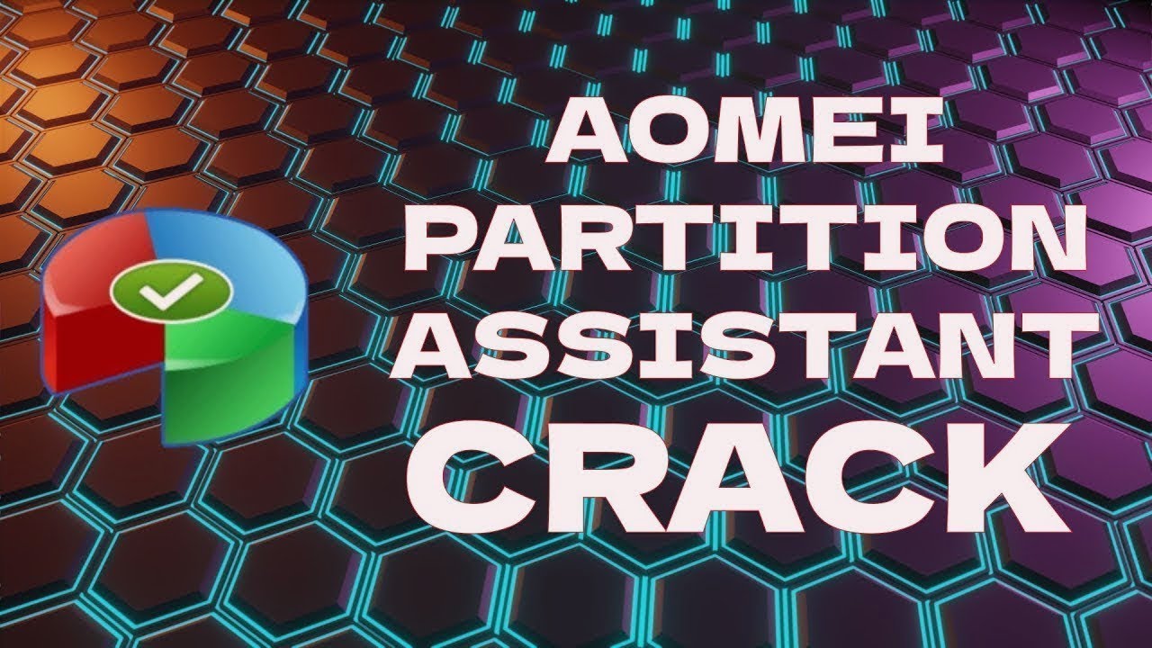 AOMEI PARTITION ASSISTANT CRACK | AOMEI PARTITION ASSISTANT | FREE ...