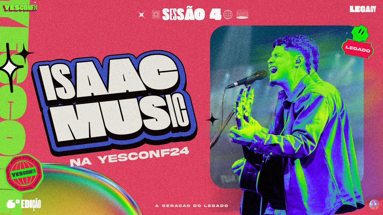 Isaac Music | Sessão 4 | YESCONF 24 - YouTube