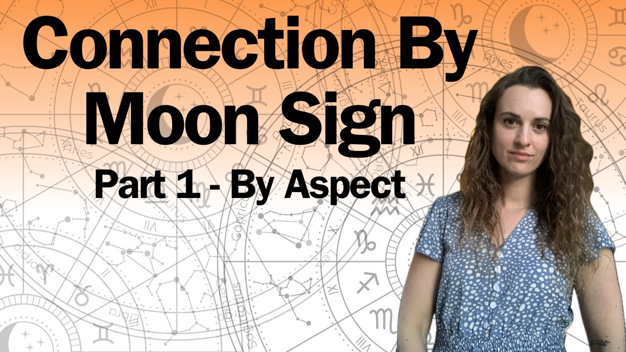 Moon Sign Compatibility By Aspect: Conjunct, Opposition, Sextile ...