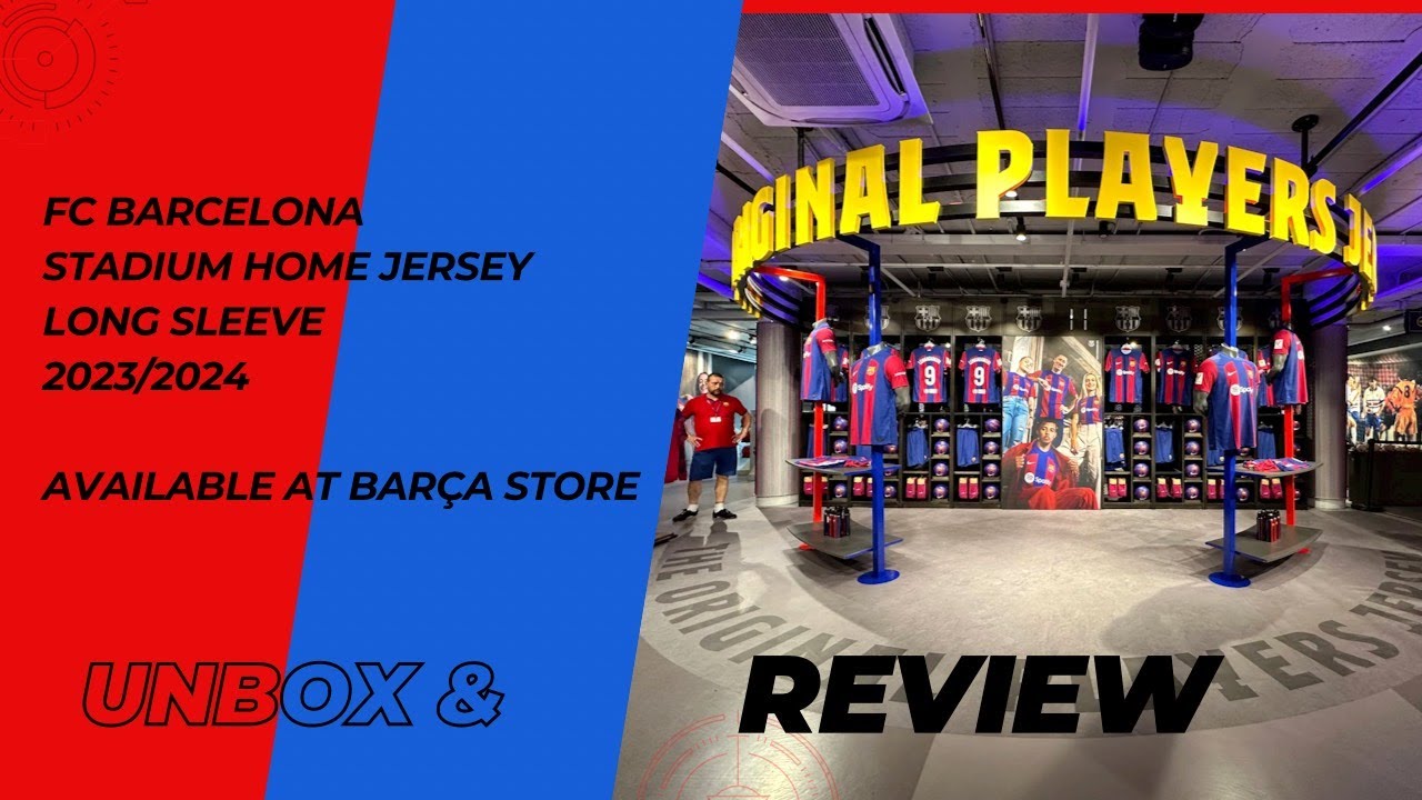 FC BARCELONA NEW STADIUM COLLECTION HOME LONG SLEEVE KIT 2023/2024 ...