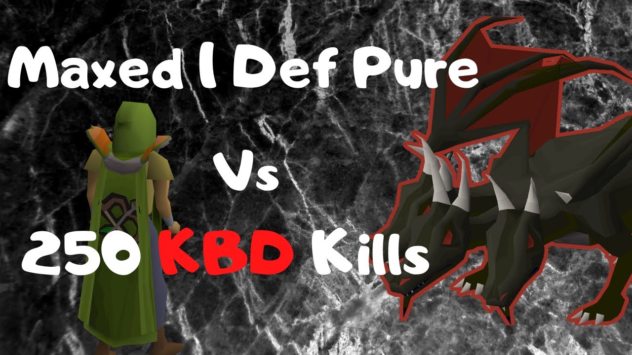 Maxed 1 Def Pure Vs 250 KBD - Pure Loot Series - YouTube