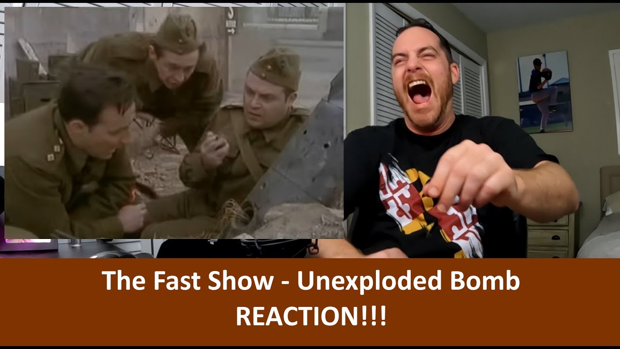 American Reacts to THE FAST SHOW Unexploded Bomb REACTION - YouTube