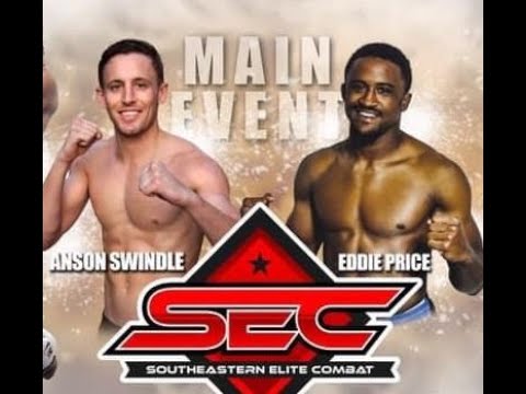 Anson Swindle vs Eddie Price MAIN EVENT - Southeastern Combat Elite MMA ...