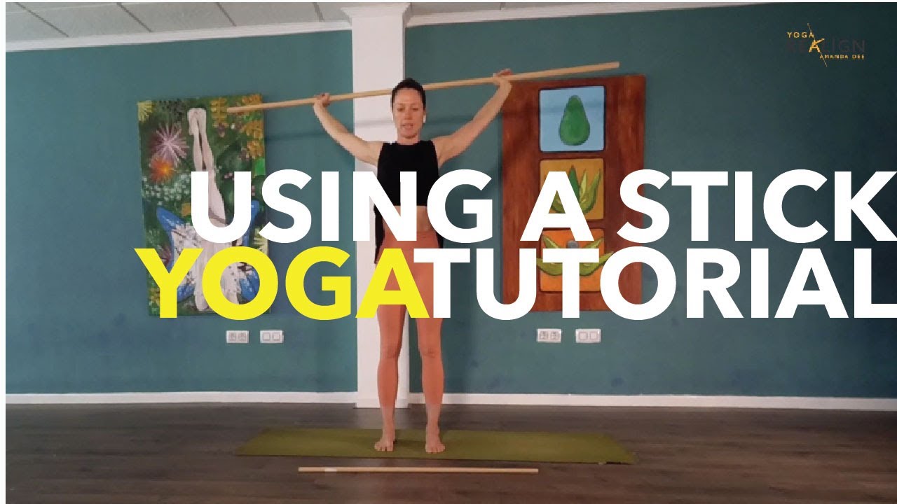 Free Tutorial - How to use the stick during the yoga class - YouTube