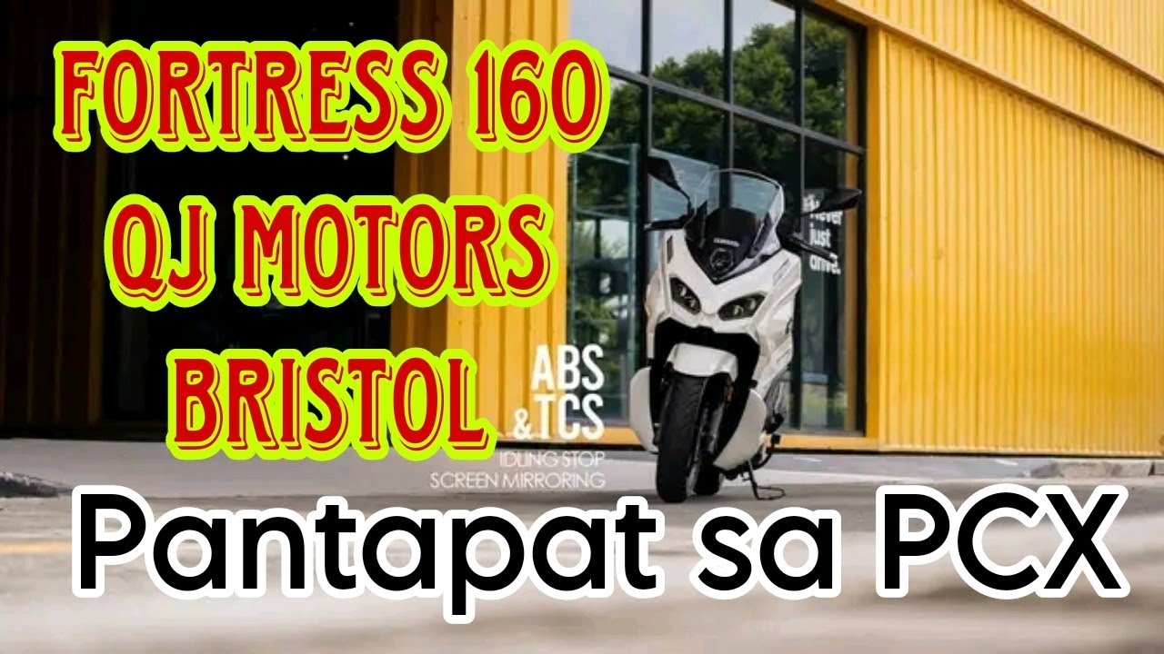 Fortress 160 QJ Motors/Bristol Pantapat sa PCX@mairomotourvlog1976 ...