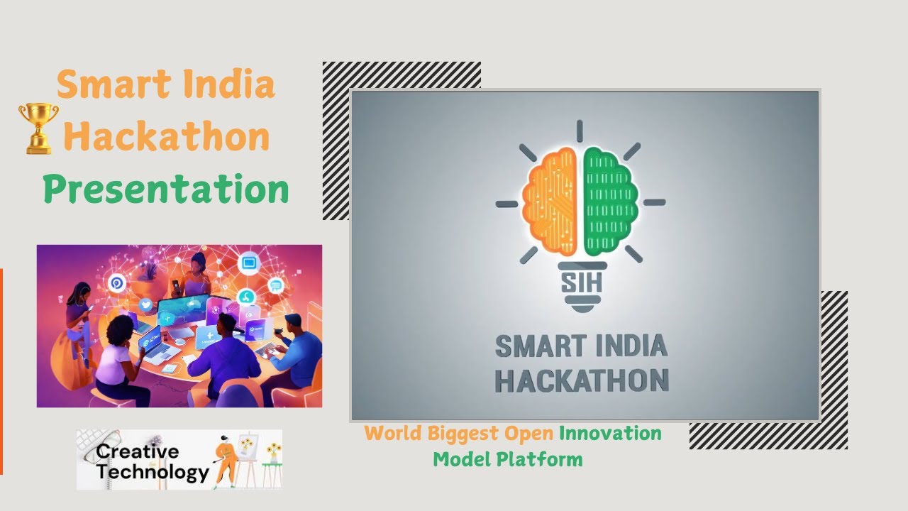 Smart India Hackathon (SIH) Presentation Part 2 - YouTube