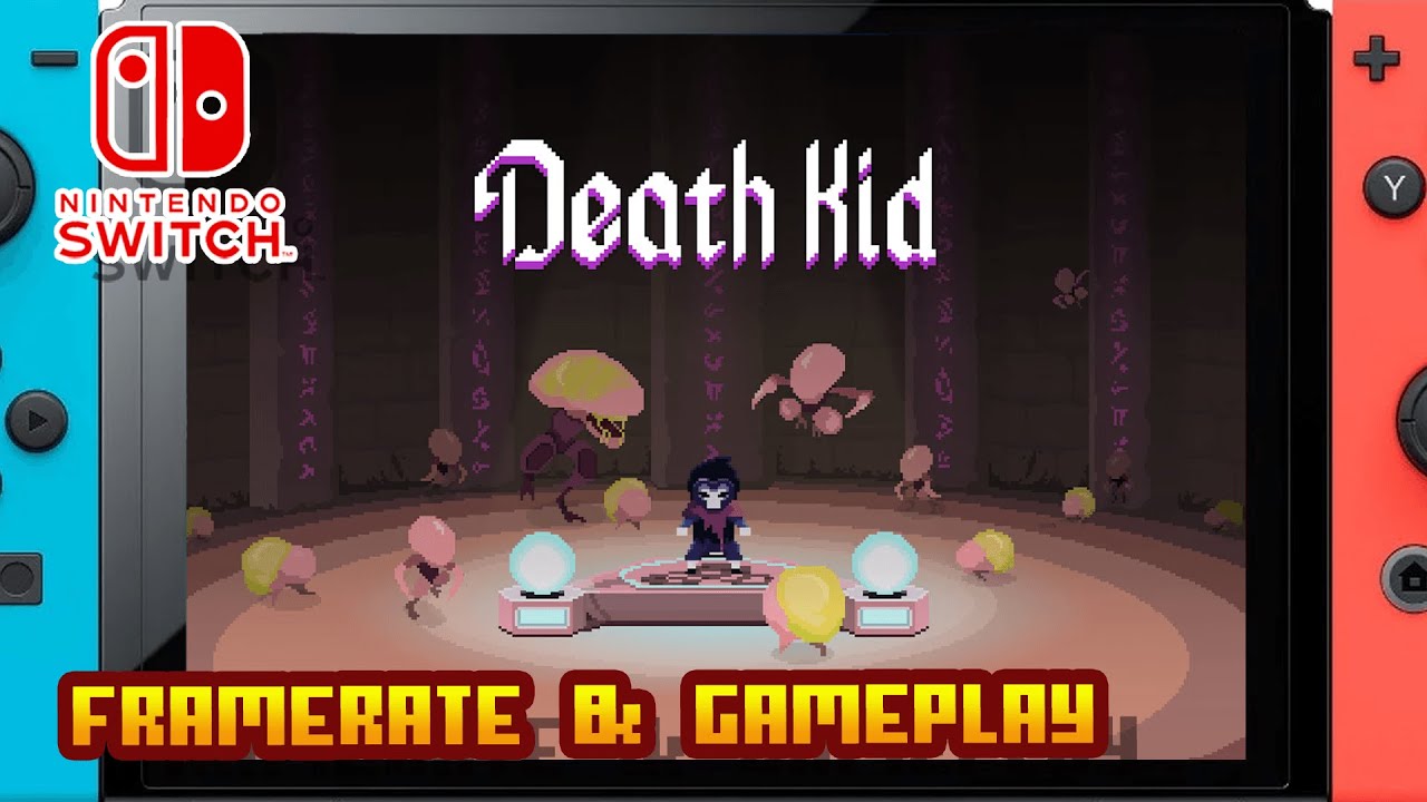 Death Kid - (Nintendo Switch) - Framerate & Gameplay - YouTube