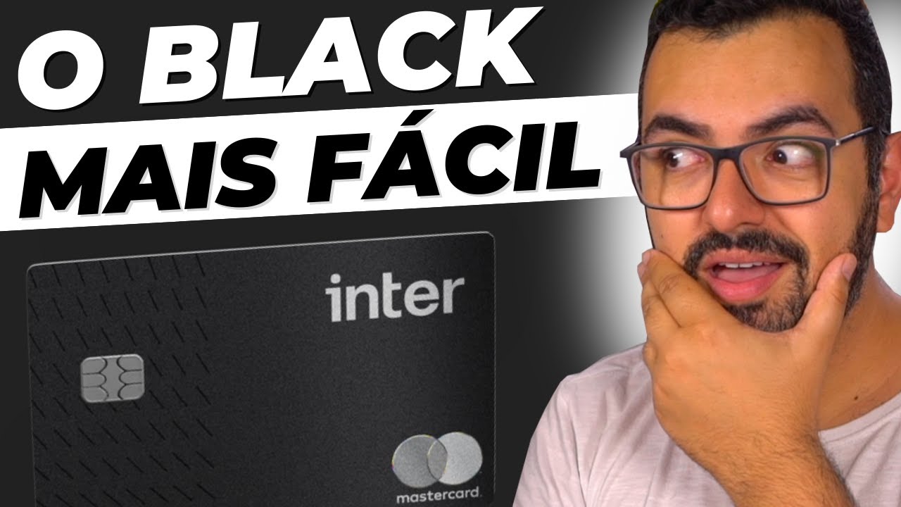 INTER BLACK - ANÁLISE COMPLETA e Passo a passo pra conseguir o seu ...