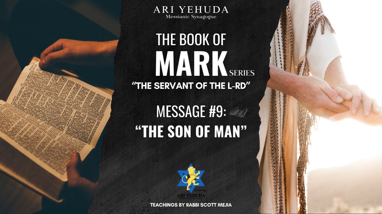 ARI YEHUDA - The Mark Series: "The Son of Man" - YouTube
