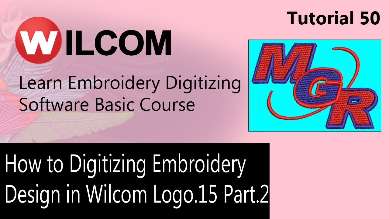 How to Digitizing Embroidery Design in Wilcom Logo 15 Part2 - YouTube