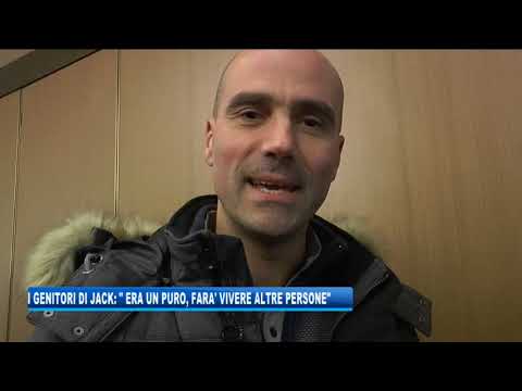 03/03/2018 - I GENITORI DI JACK: PURO E GENEROSO, FARA' VIVERE ALTRI ...