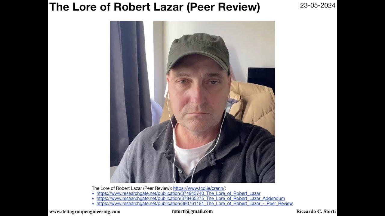 091 The Lore of Robert Lazar (Peer Review) - YouTube