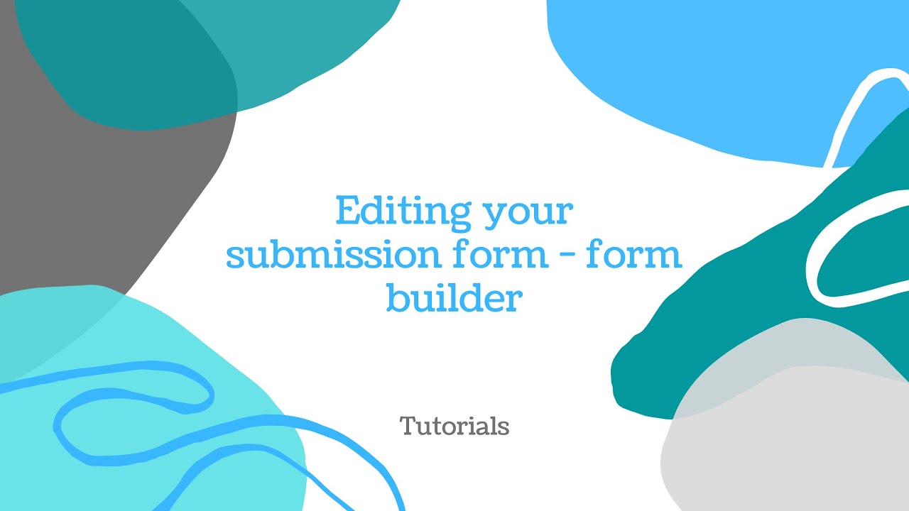 How to edit your submission form - Admin form builder - YouTube