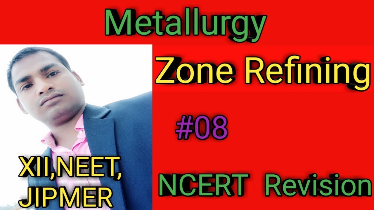 metallurgy-08 II zone refining II zone refining process in metallurgy ...
