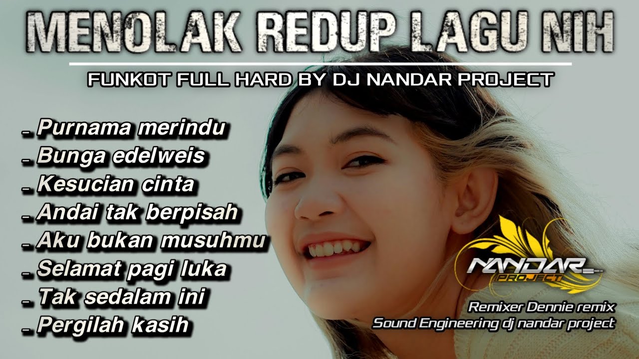Dugem Funkot PURNAMA MERINDU - BUNGA EDELWEIS - Spesial Lagu Menolak ...