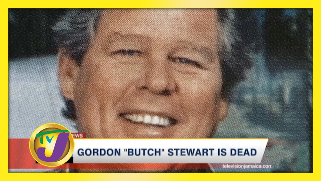 Remembering Jamaican Hotel Mogul Gordon 'Butch' Stewart | TVJ News ...