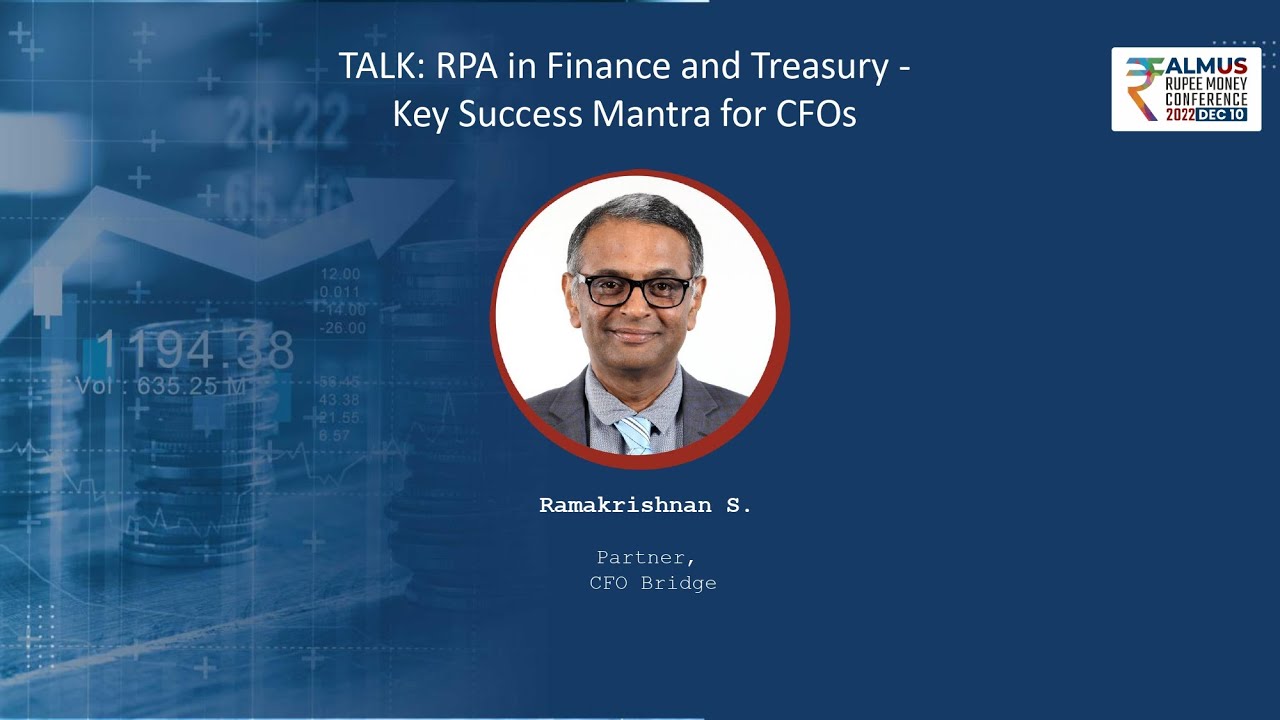 RPA in Finance and Treasury - Key Success Mantra's for CFOs by Mr ...