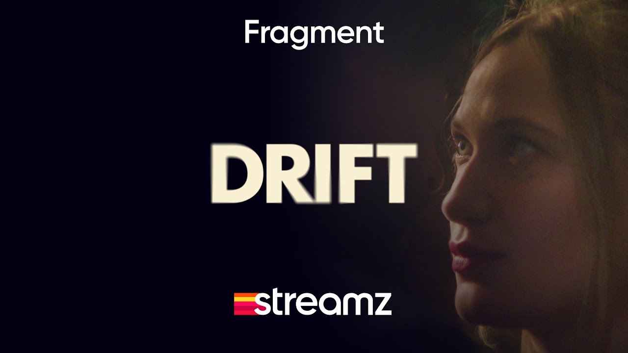 Drift | Fragment | Serie | Streamz - YouTube