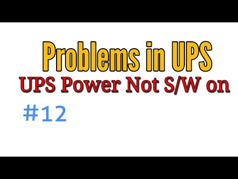 UPS #12 Problems in UPS | UPS Power Supply not Switching On - YouTube