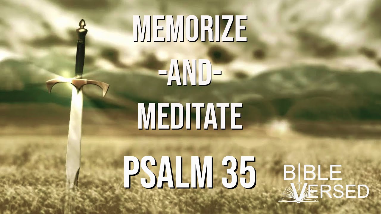 Psalm 35, Great Is the Lord, Memorize and Meditate Video (with words ...