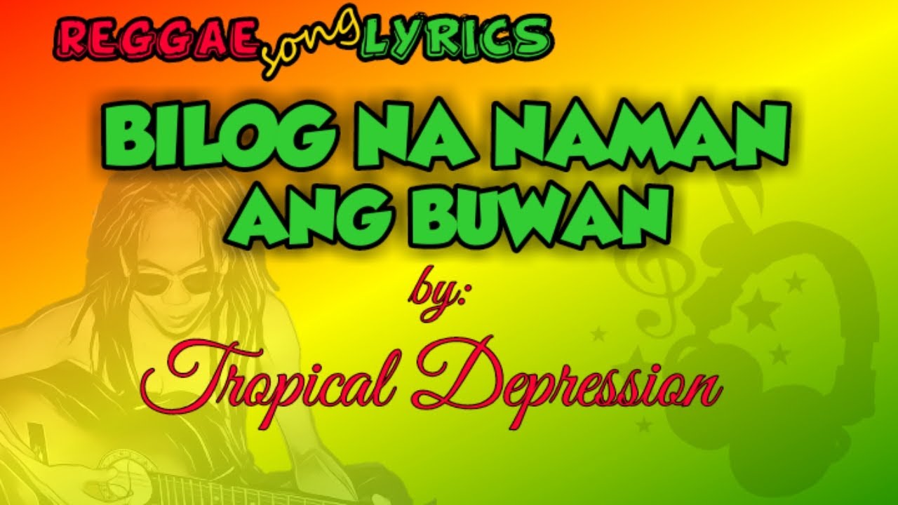 Bilog Na Naman Ang Buwan - Lyrics (reggae cover) - YouTube