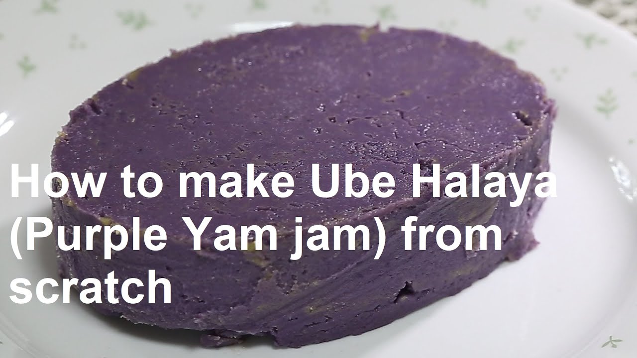 How to make Ube Halaya (Purple Yam jam) from scratch - YouTube