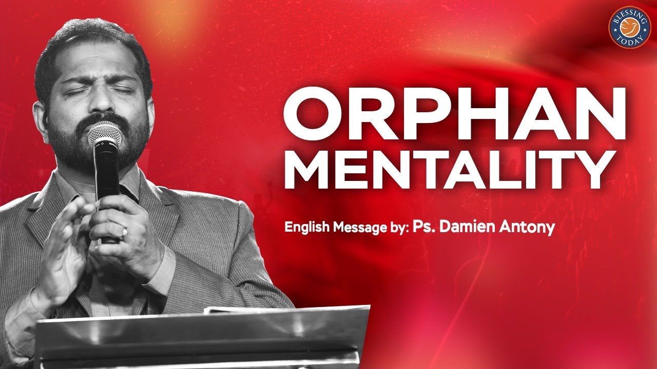 Sunday Service (English) | ORPHAN MENTALITY | Sunday Sermon | Ps ...