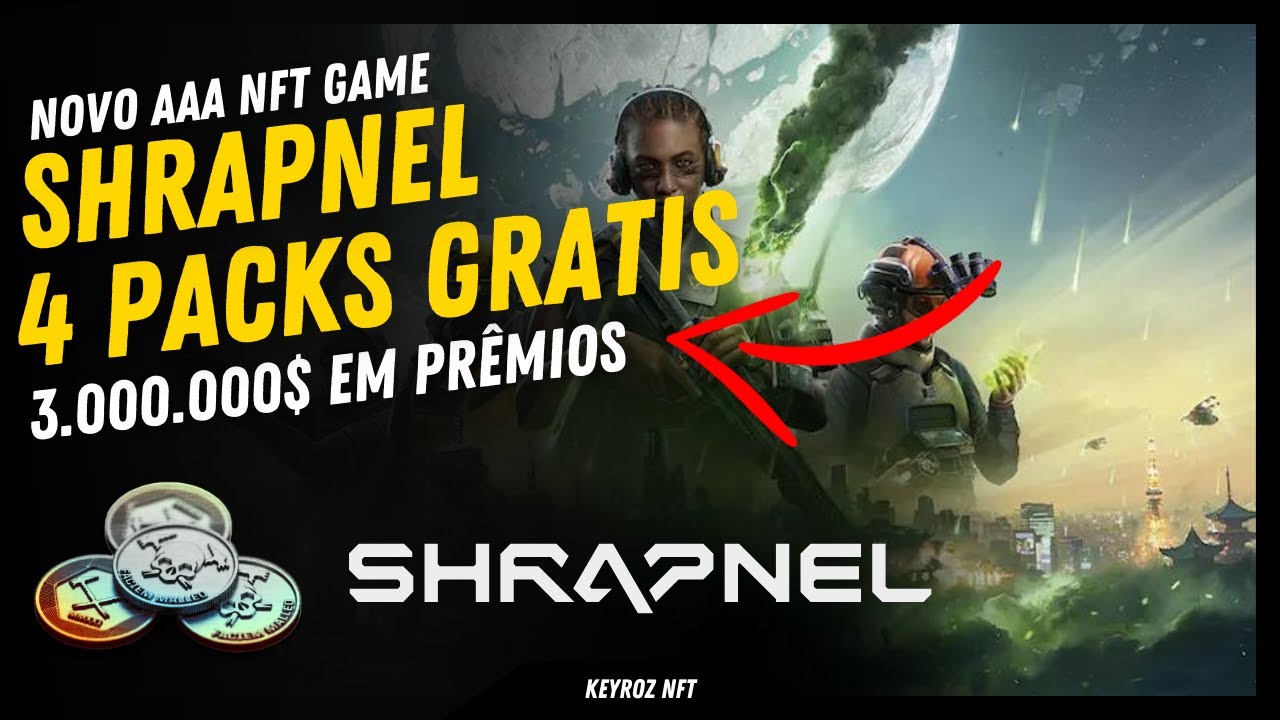 SORTEIO 4 PACKS - SHRAPNEL - MELHOR JOGO NFT 2024 - YouTube