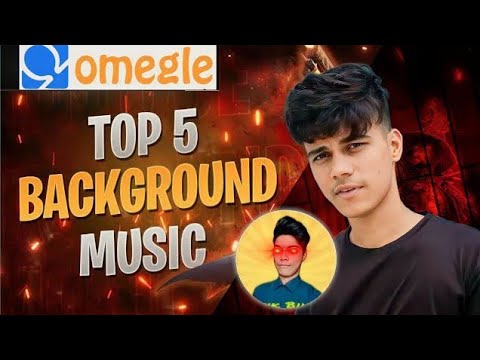 Top 5 🖐️ Omegle Video's Background Use 🎧 Music@adarshuc Omegle Use ...