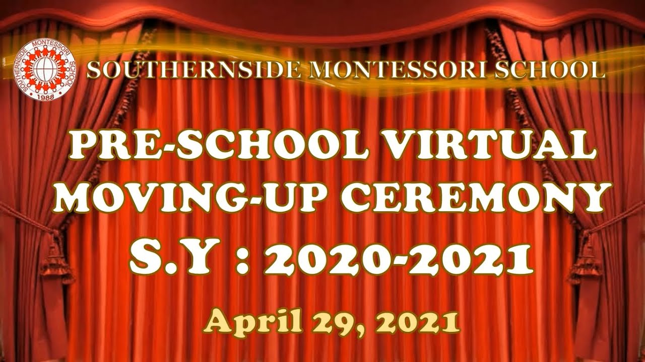 SMS Preschool Moving-up Ceremony 2020-2021 - No copyright infringement ...