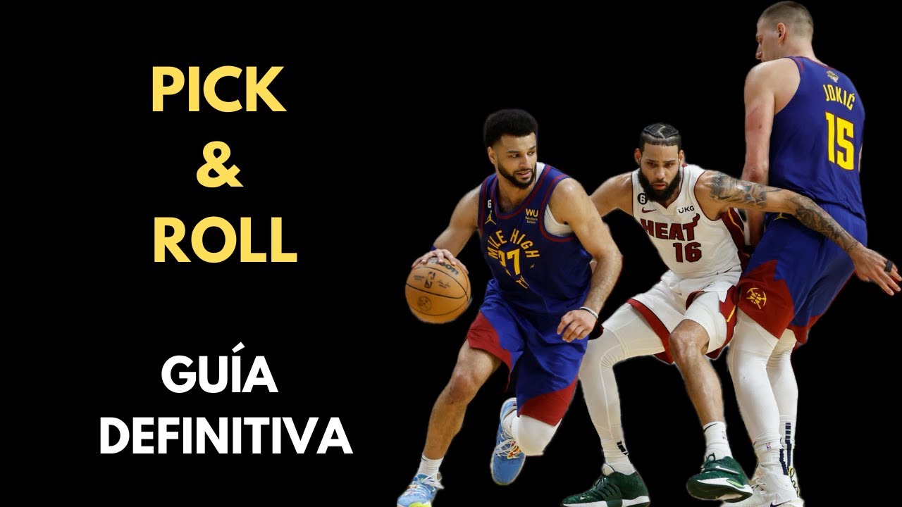 GUÍA del PICK & ROLL (La Jugada más Efectiva) - YouTube