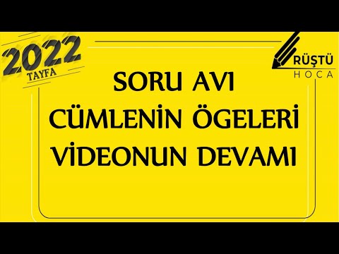 Soru Avı | Cümlenin Ögeleri | Videonun Devamı!!! RÜŞTÜ HOCA