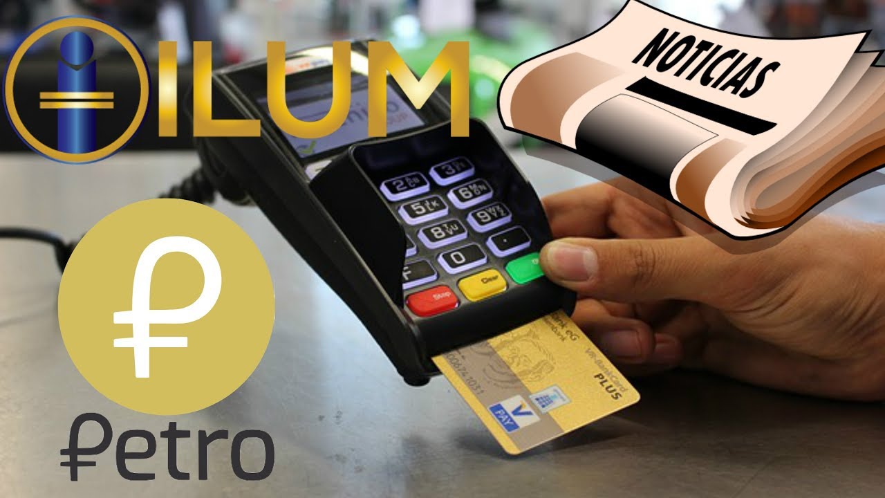 ILUM NUEVA CRIPTOMONEDA MEXICANA | MONEDA PETRO EN PROBLEMAS |CAJERO ...