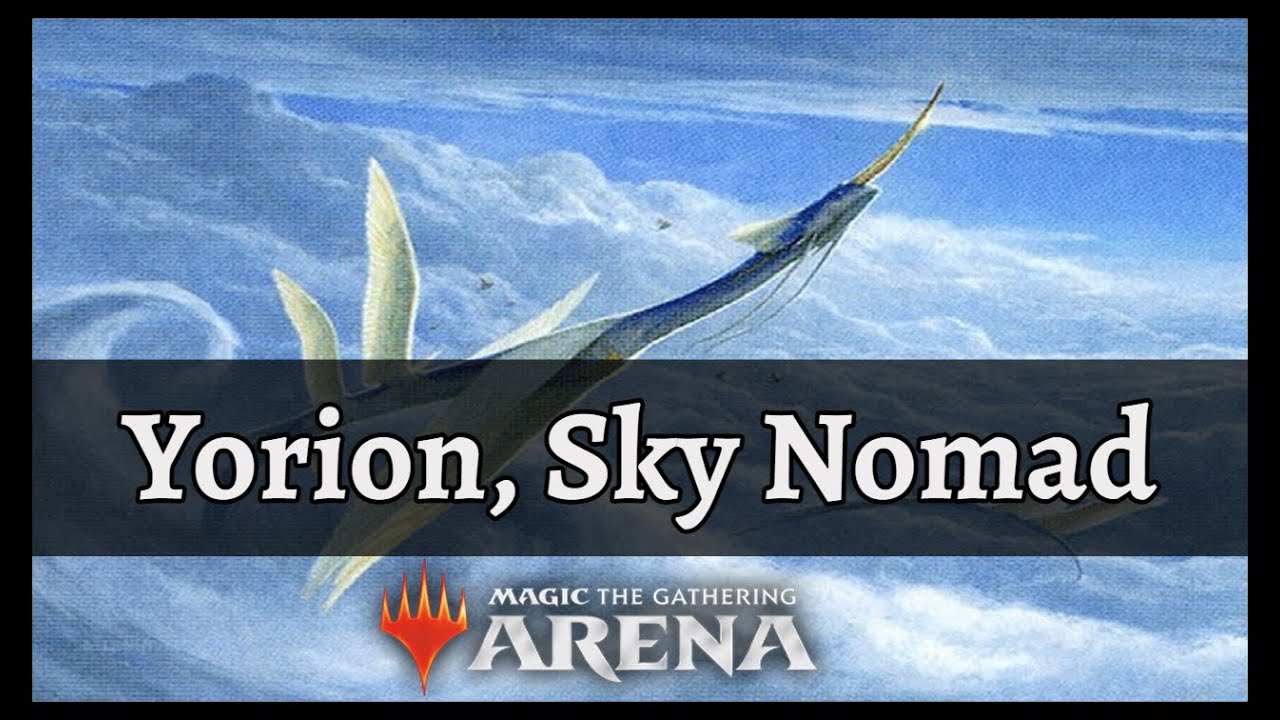 Yorion, Sky Nomad | 100-Card Historic Brawl | MTG Arena Gameplay - YouTube