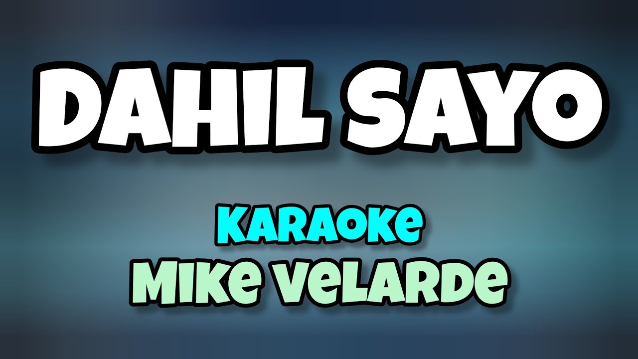 Dahil Sa Iyo - Mike Velarde Jr. - YouTube