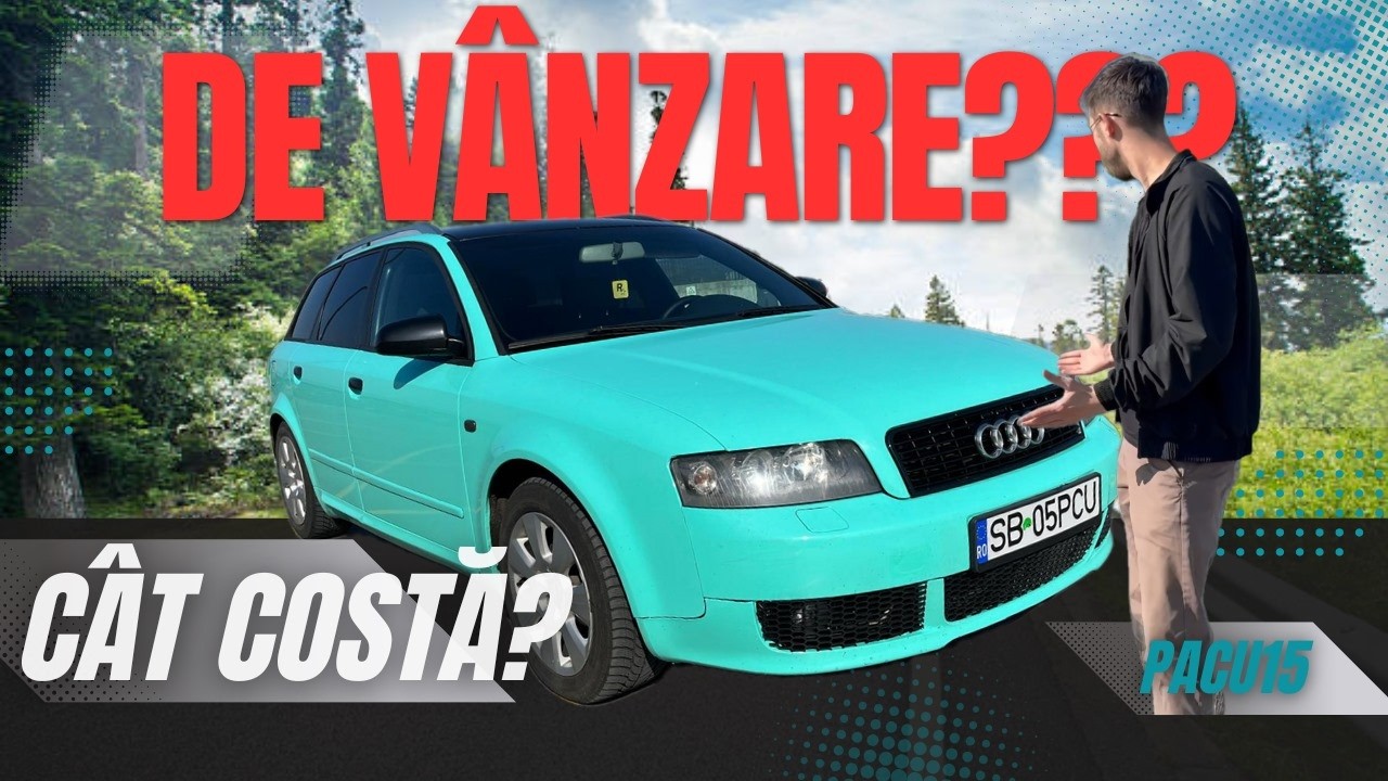 AUDI-UL ESTE DE VANZARE! TOT CE TREBUIE SA STII DESPRE EA! - YouTube