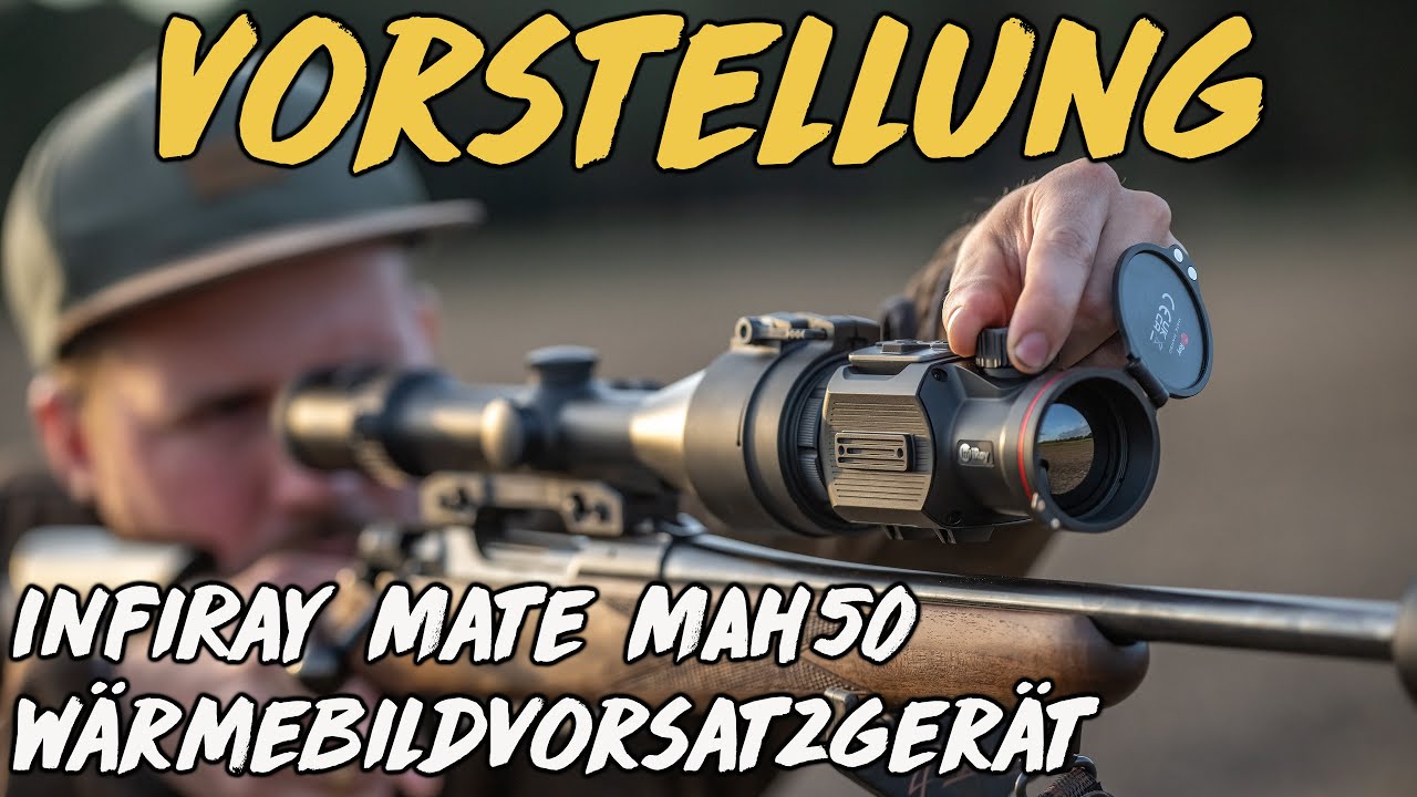 Vorstellung - InfiRay MATE MAH50 Wärmebildvorsatzgerät - YouTube