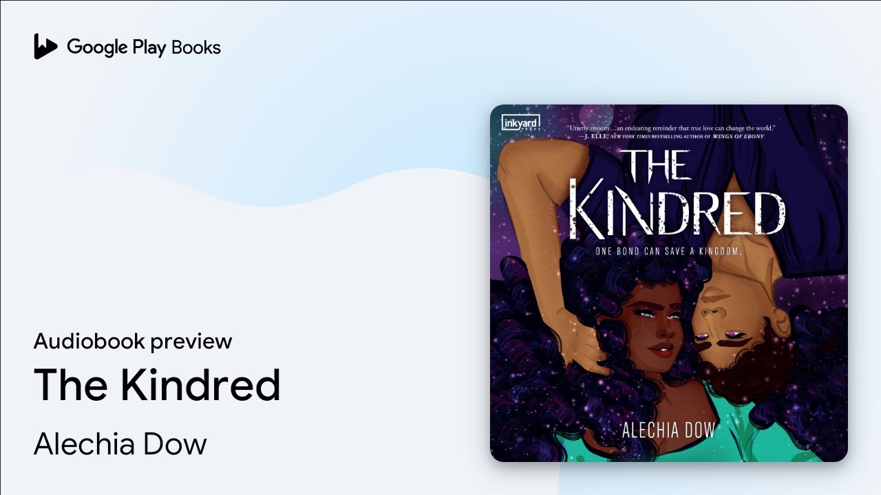 The Kindred by Alechia Dow · Audiobook preview - YouTube