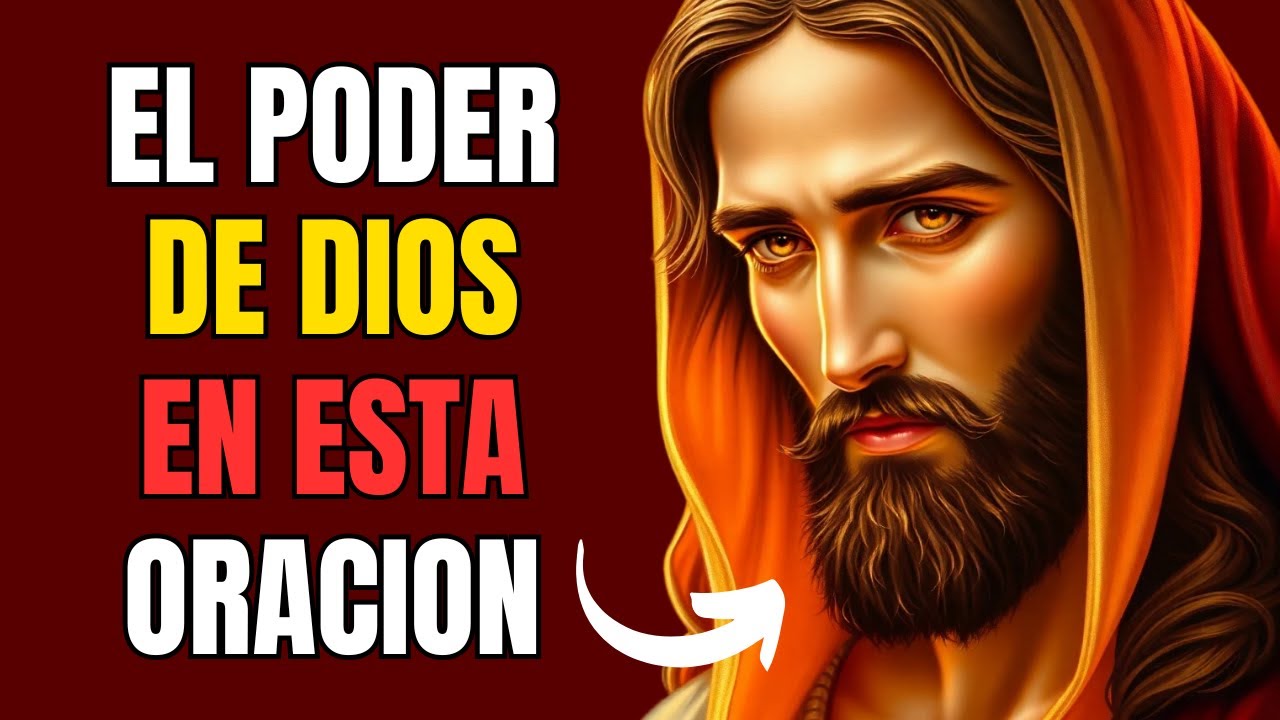 🔥🙏 Reza esta ORACIÓN y siente el PODER de Dios transformando tu vida ...
