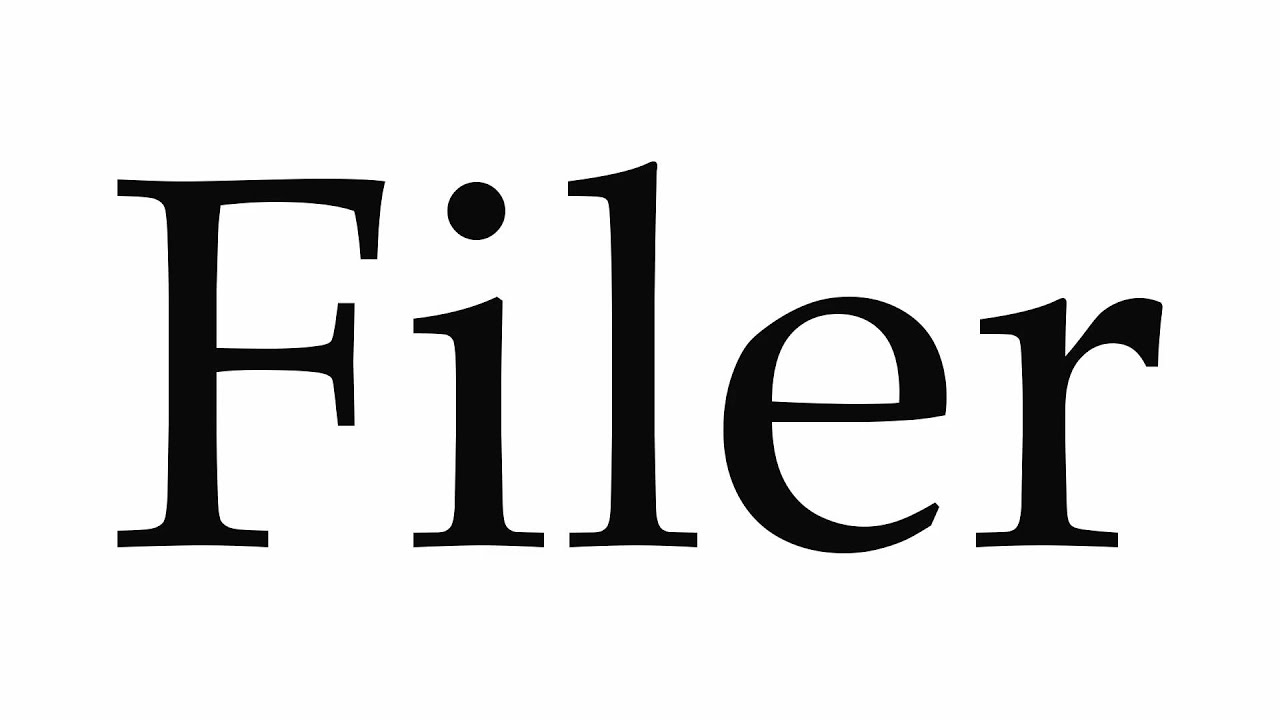 How to Pronounce Filer - YouTube