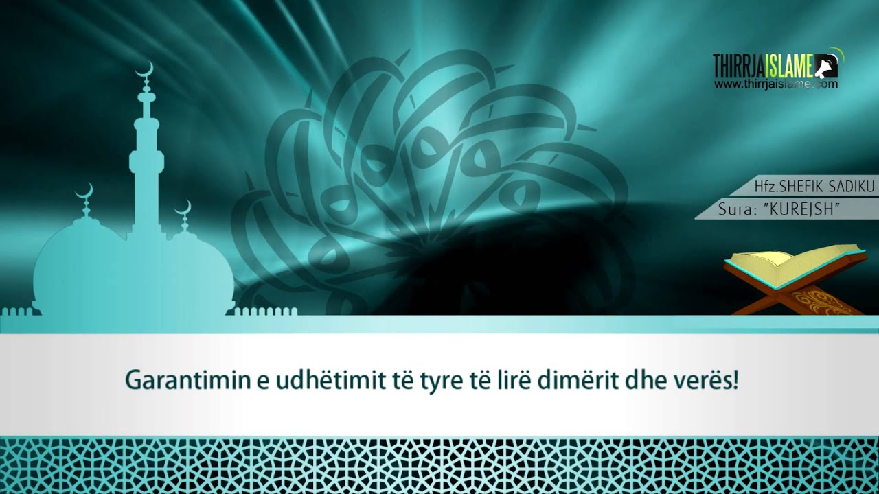 106. Surja ''Kurejsh'' - Hfz.Shefik Sadiku [me titrim në shqip] - YouTube