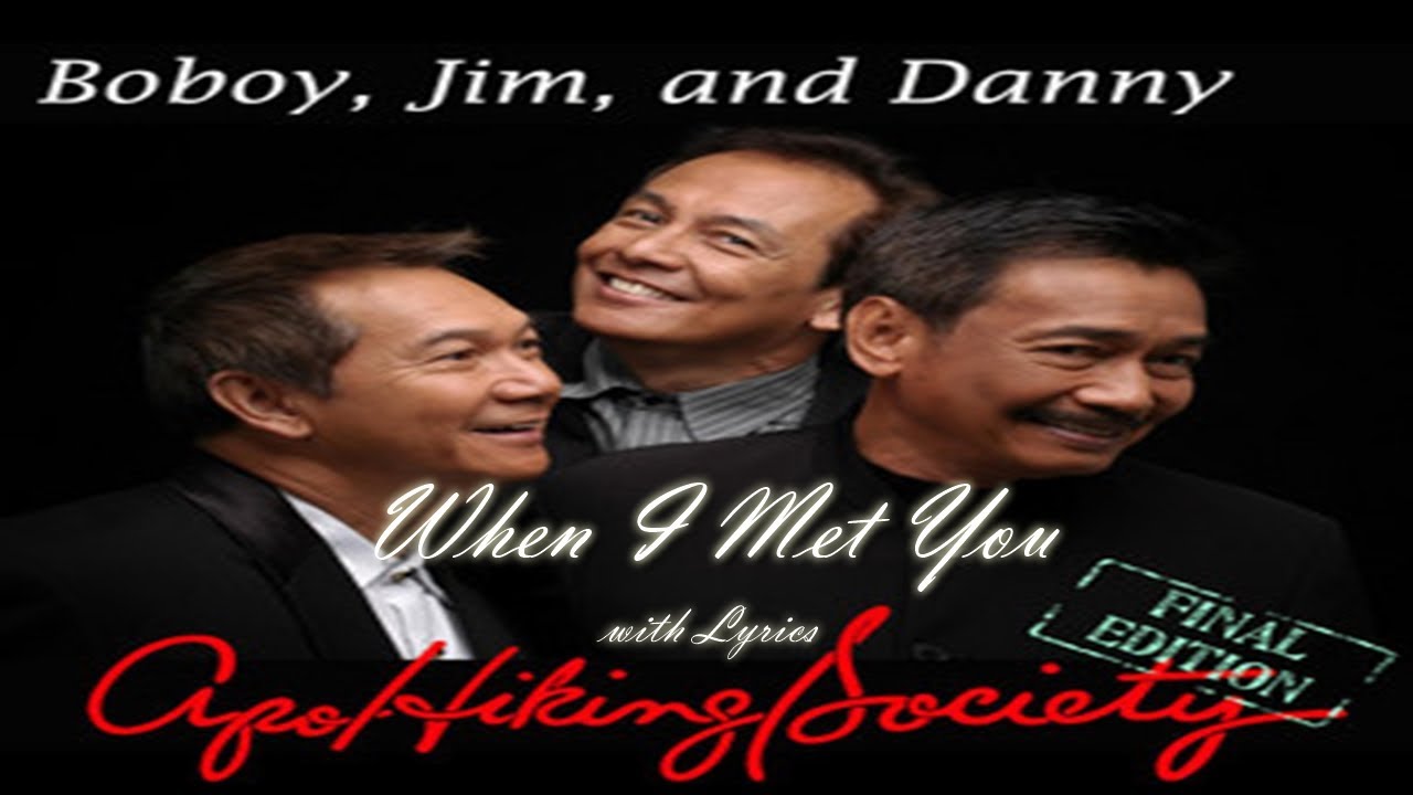 When I Met You by Apo Hiking Society with Lyrics - YouTube