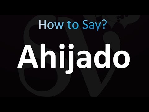 How to Pronounce Ahijado (correctly!) - YouTube