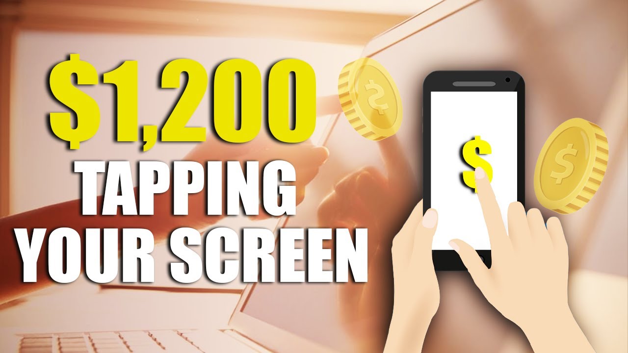 Earn $1200 By Tapping Your SCREEN! | Make Money Online 2022 | - YouTube