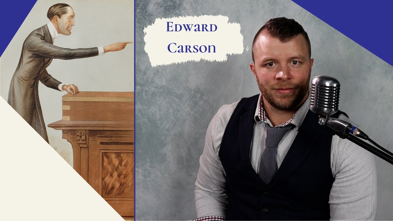 Edward Carson and Irish Home Rule - Season 1: Episode 30 - YouTube