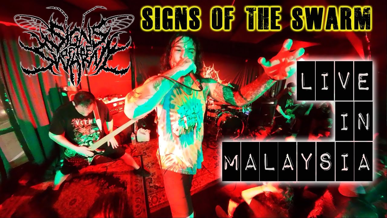 Signs of the Swarm LIVE IN MALAYSIA [Full Set Performance] - YouTube