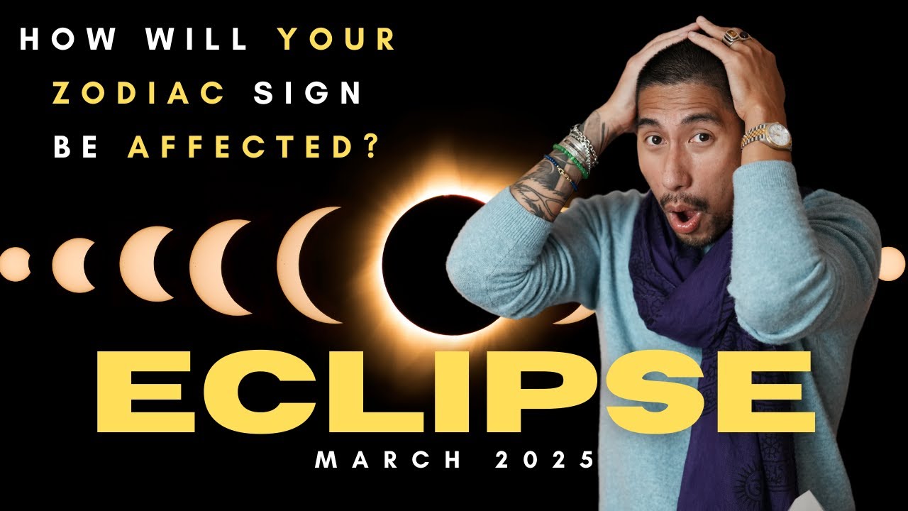 The 2025 Eclipse Is Coming: What’s In Store for Your Zodiac Sign? - YouTube