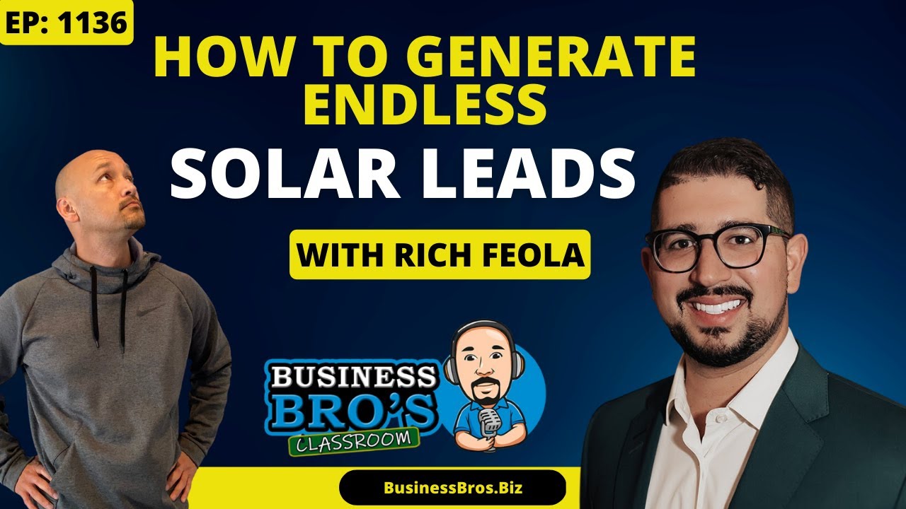 How to Generate Endless Solar Leads with Rich Feola - YouTube